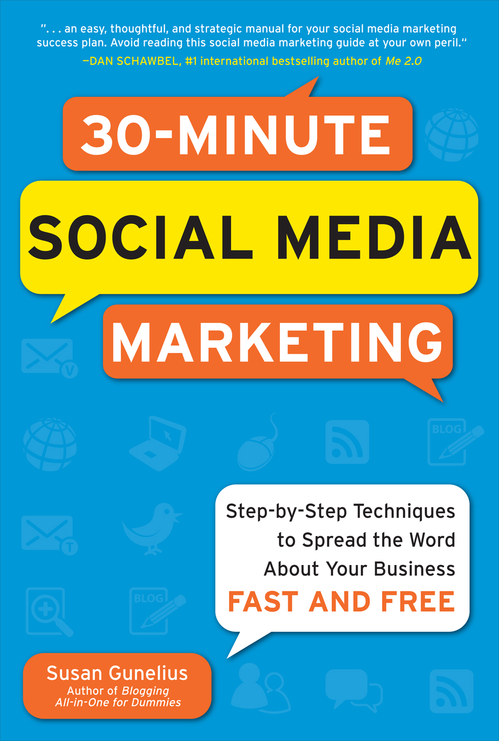 30-Minute Social Media Marketing by Susan Gunelius
