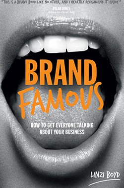 Build a famous brand - a how-to guide for small business