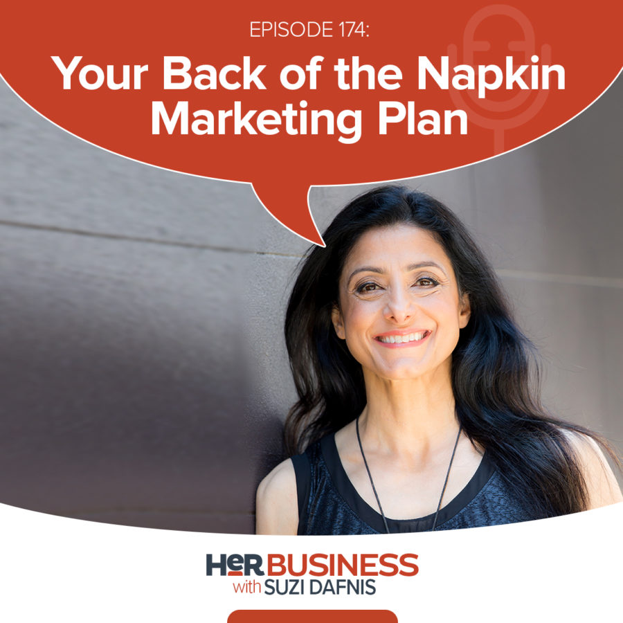 174 - Your Back of the Napkin Marketing Plan - HerBusiness